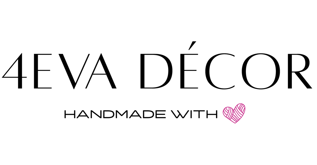 Handmade with Love – 4EVA DÉCOR